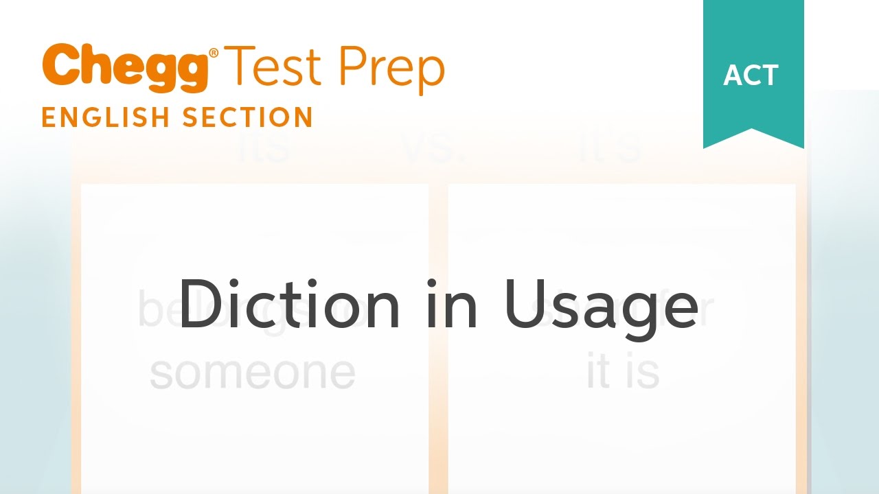 ACT English: Diction in Usage - Chegg Test Prep