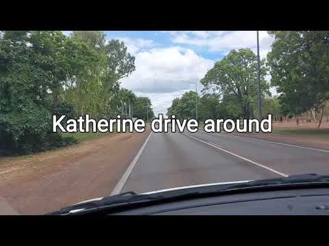 Drive Around of Katherine, NT