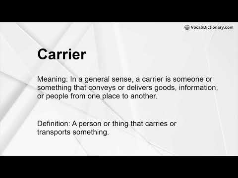 Carrier Meaning