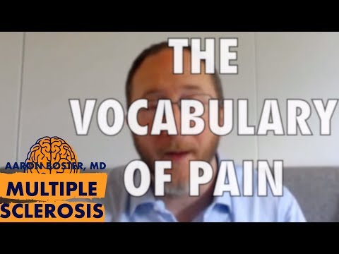 MS Hurts! Pain vocab: Dysesthesia, Allodynia & Dyspareunia OH MY!