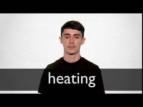 How to pronounce HEATING in British English