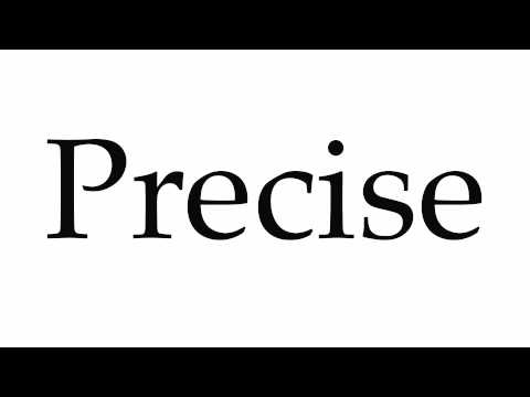 How to Pronounce Precise