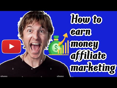How to earn money affiliate marketing 2022//how to start affiliate marketing 2022