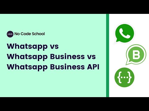 Let's compare WhatsApp vs WhatsApp Business vs WhatsApp Business API
