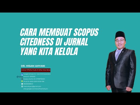 π Cara Membuat Scopus Citedness di Jurnal yang Kita Kelola | Dr. Ahyani π
