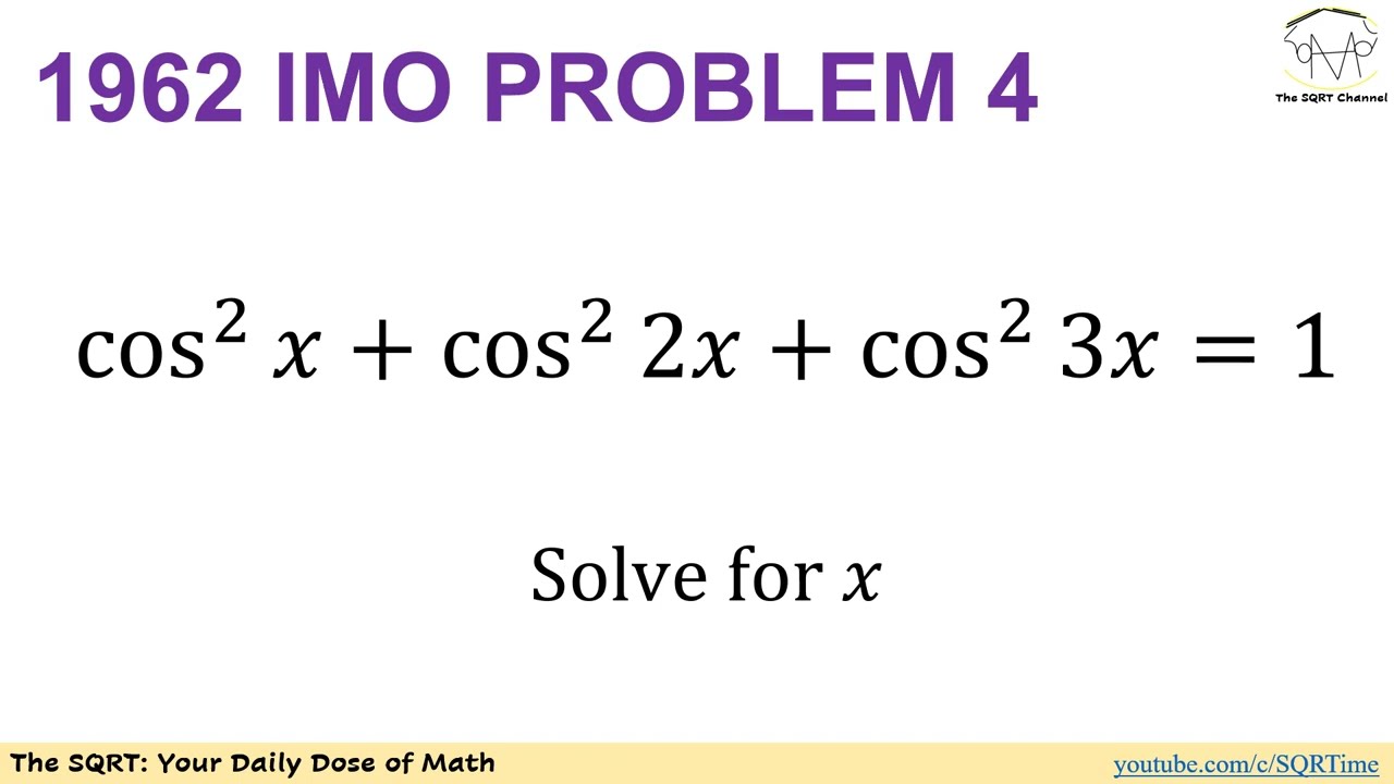 Solving an IMO problem in 5 minutes: IMO 1962 – Problem 1