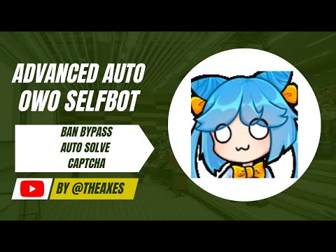 GitHub - TheAxes/Advance-Auto-Owo: A Epic OwO Bot Selfbot, which can bypass ban by solving any ...
