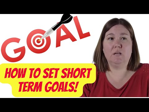 How To Set Short Term Goals