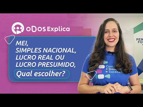 MEI, Simples Nacional, Lucro Presumido ou Lucro Real – Qual Escolher?