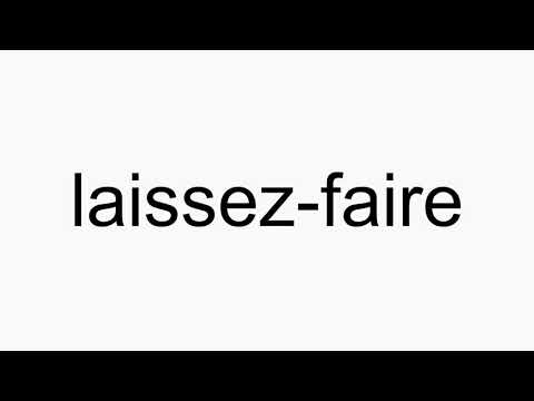 How to pronounce laissez-faire