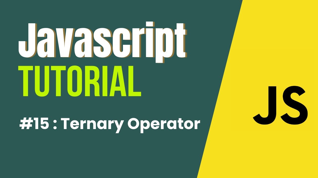 JavaScript Tutorial in Hindi | Conditional Ternary Operator #15