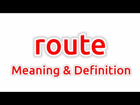 Route Meaning | Route Meaning In English | Meaning Of Route | What Is The Meaning Of Route