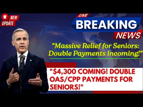 "BIG News for Seniors! DOUBLE OAS and CPP Payments Worth $4,300 Coming Soon!"