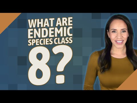 What are endemic species Class 8?