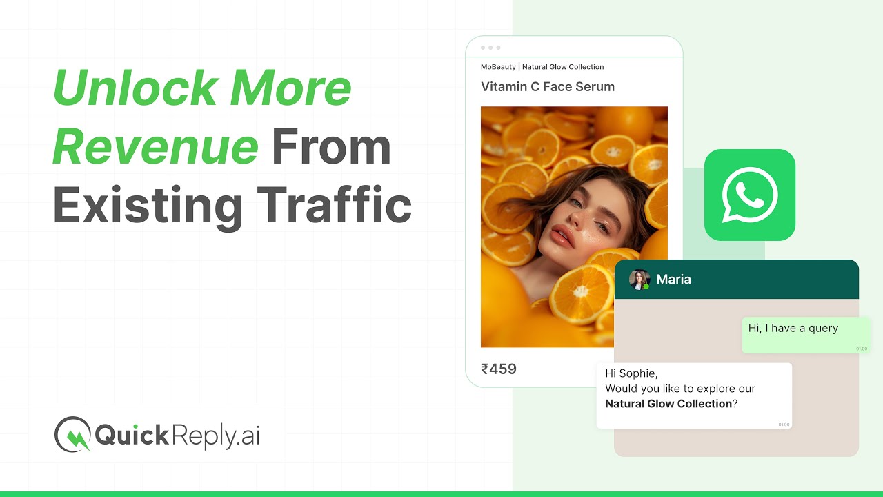 Unlock More Revenue from Your Existing Traffic | WhatsApp with QuickReply.ai