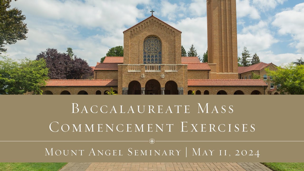 Baccalaureate Mass and Commencement Exercises 2024