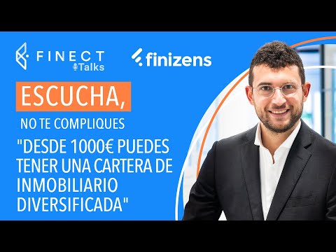 Investing in real estate with index funds? - Finect Talks Finizens