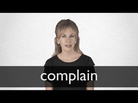 COMPLAIN definition and meaning | Collins English Dictionary