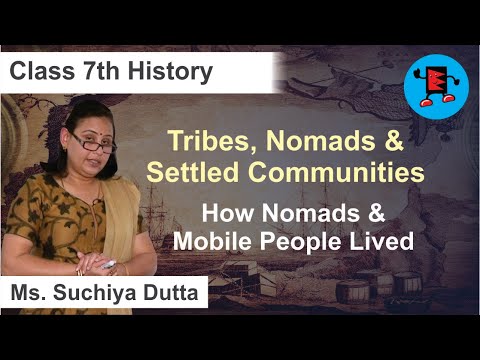 CBSE Class 7 History Tribes Nomads and setteled Communities How Nomads & Mobile People |Extraminds
