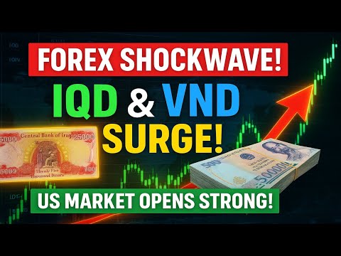 Historic Forex Shockwave: IQD & VND Surge as US Market Opens | Dinar & Dong Update 2025!🔊Iraqi Dinar