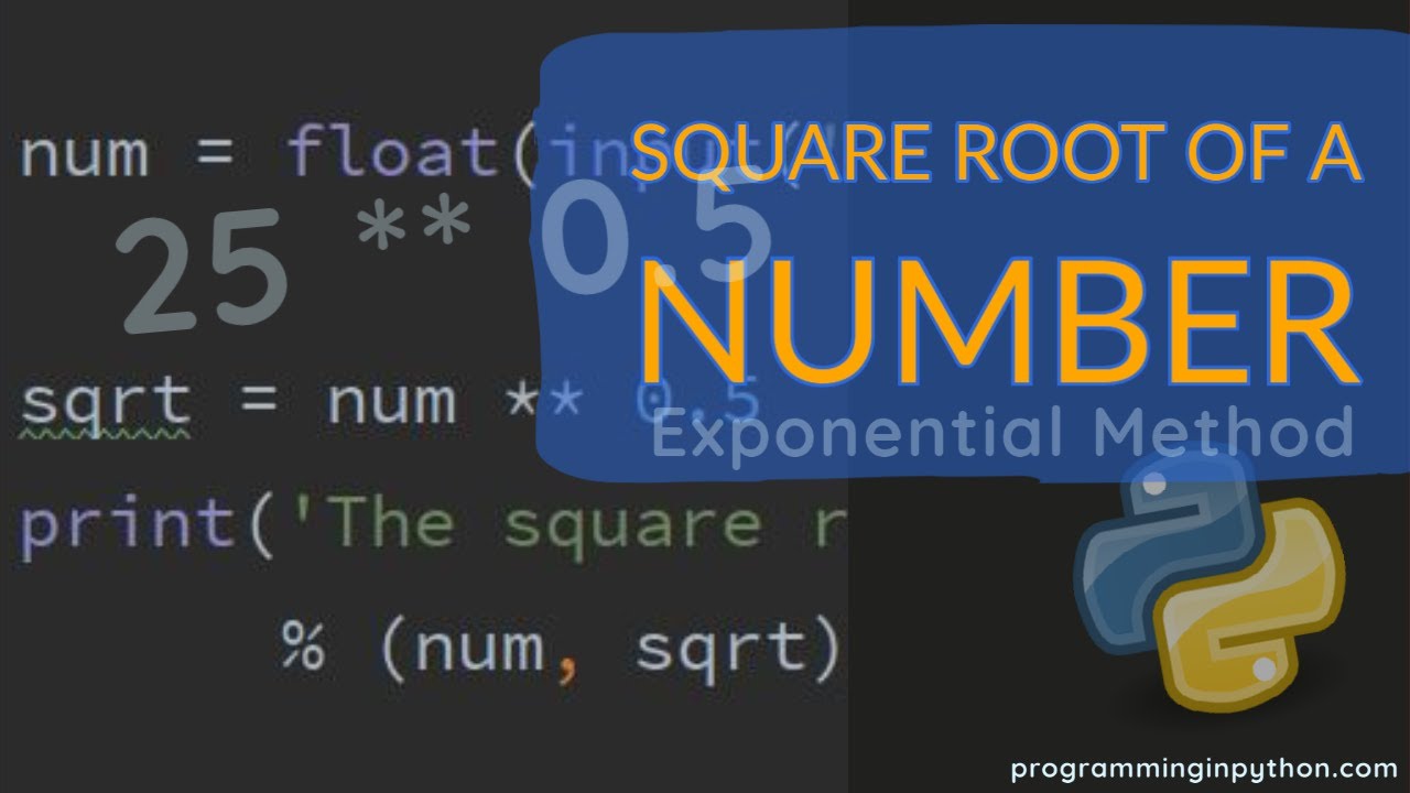 Square root of a number using exponential operation in Python