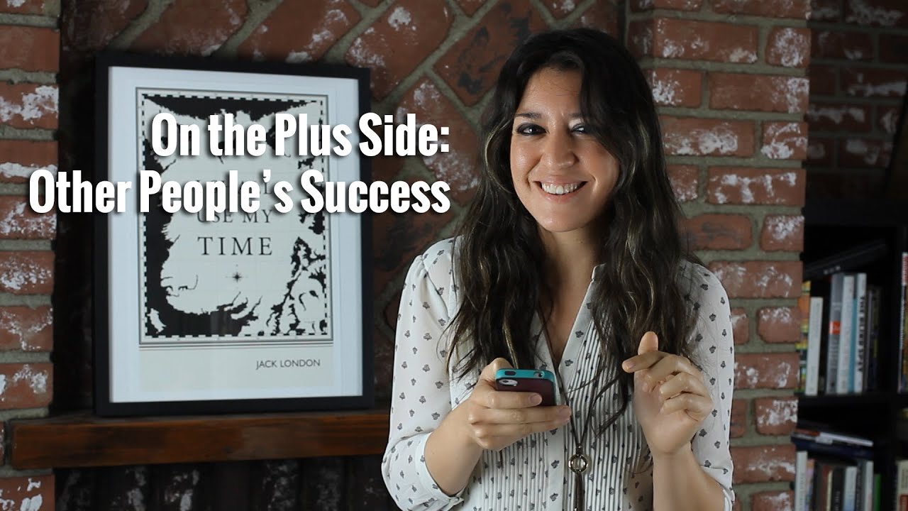 On the Plus Side: Other People's Success