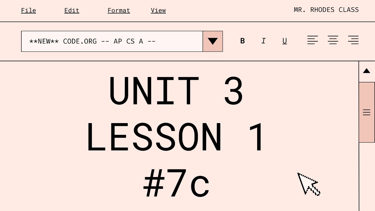 **UPDATED** AP CS A - Code.org: Unit 3: Lesson 1 #7c (2023)
