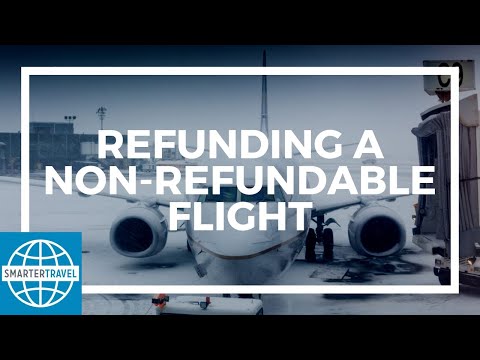 Refunding a Non-Refundable Flight | SmarterTravel