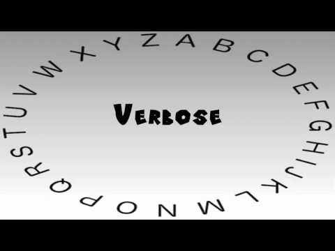 How to Say or Pronounce Verbose