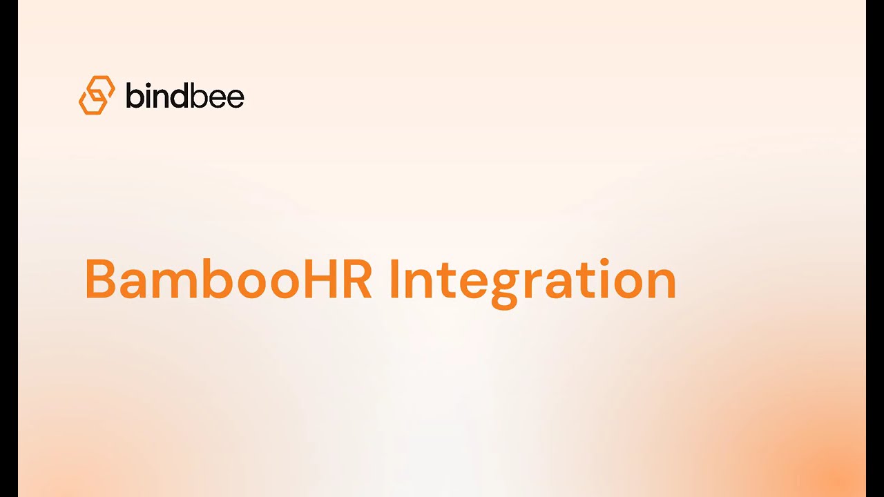 Effortlessly Integrate BambooHR with Bindbee: Step-by-Step API Key Generation Guide