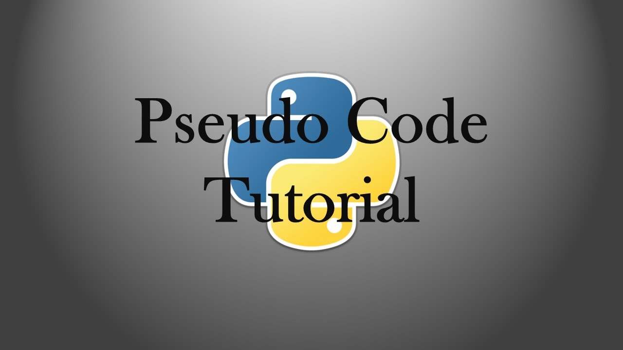 Basic Pseudo Code Tutorial