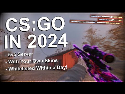 How to Play CS:GO in 2024 With Your Skins!