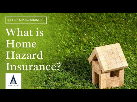 What You Need to Know About Home Hazard Insurance