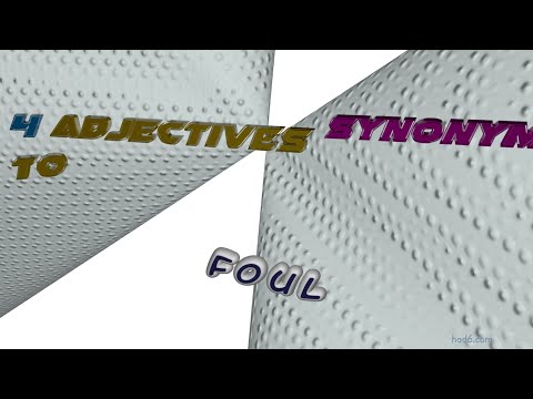 foul - 4 adjectives which are synonyms to foul (sentence examples)