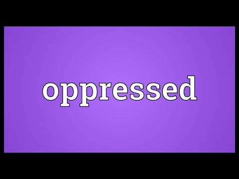 Oppressed Meaning