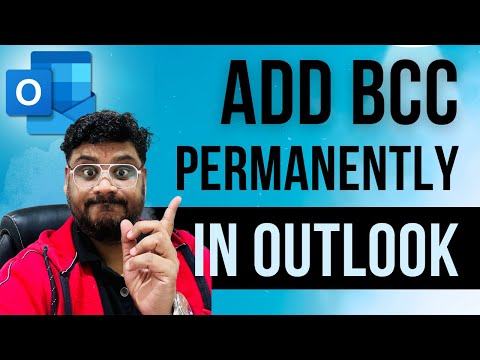 How to add BCC in Outlook Permanently?