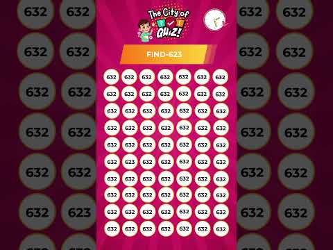 FIND 623 Quick Number Challenge: Find the Number in 10 Seconds!