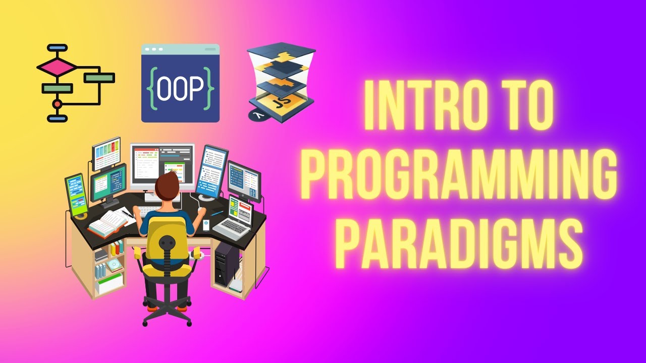 Software Programming Paradigms (1 of 4: Intro)