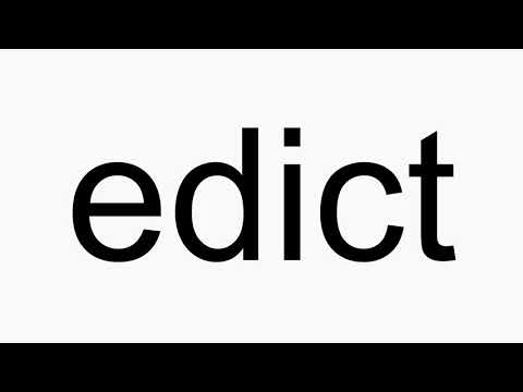 How to pronounce edict