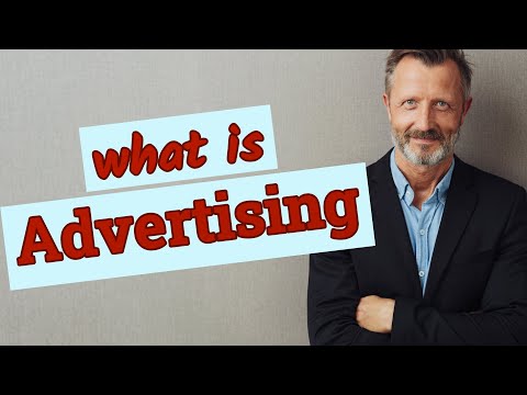 Advertising | Meaning of advertising