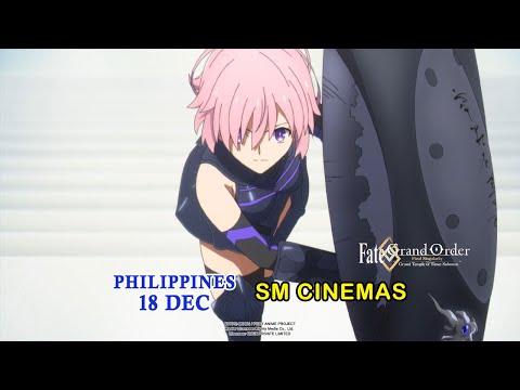 PH Cinema Release: Fate/Grand Order Final Singularity Grand Temple of Time: Solomon (15s)