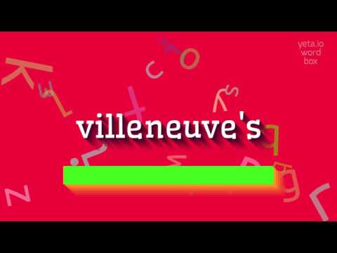 How to say "villeneuve's"! (High Quality Voices)