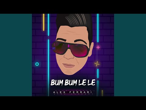 Bum Bum Le Le