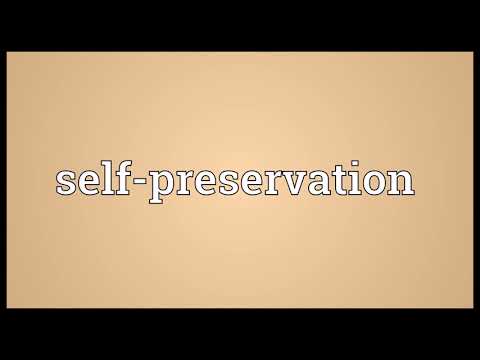 Self preservation Meaning