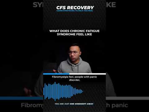 WHAT DOES CHRONIC FATIGUE SYNDROME FEEL LIKE | CHRONIC FATIGUE SYNDROME