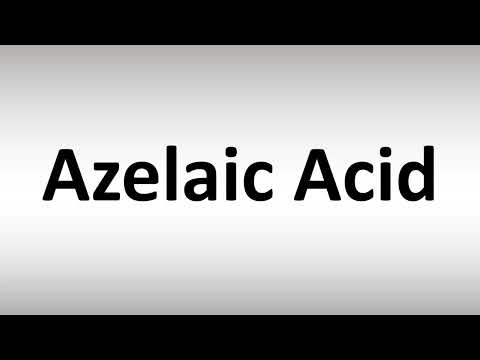 How to Pronounce Azelaic Acid