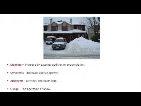 Vocabulary Made Easy Meaning of Accretion, Synonyms, Antonyms and its Usage