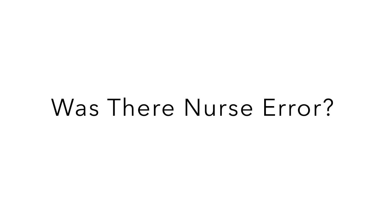 Nurse Errors in Hospitals