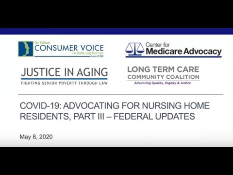 COVID-19: Advocating for Nursing Home Residents - Part 3