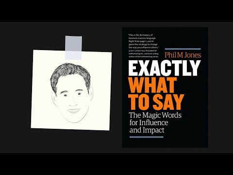 EXACTLY WHAT TO SAY by Phil Jones | Core Message